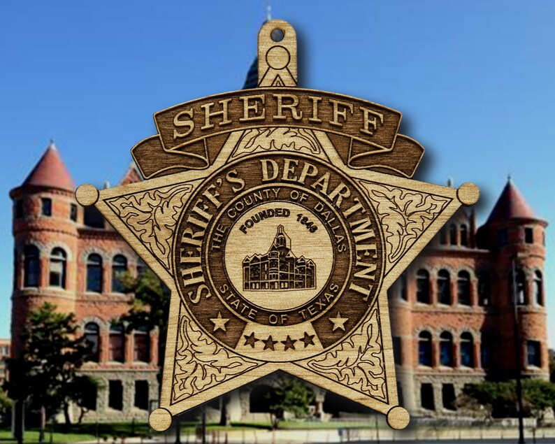 Wooden Dallas Co TX Sheriff Badge or Patch Ornament | Etsy