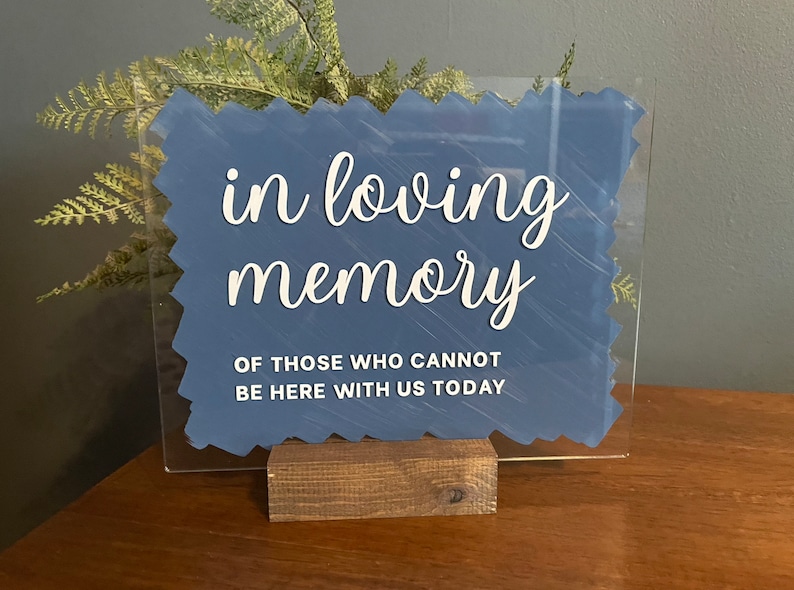 In Loving Memory Acrylic Wedding Sign With Wooden Base - Etsy