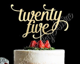 Glitter Hello 25 Twenty Five Topper 25th Birthday 25 - Etsy
