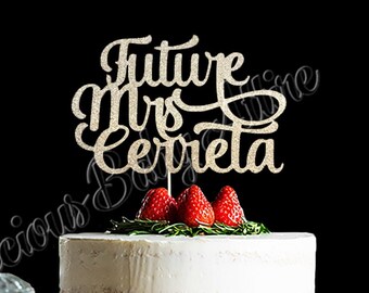 Personalized Future Mrs. Cake Topper Engagement Cake Topper - Etsy