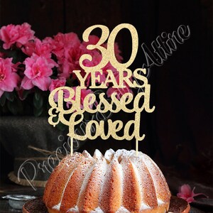 25 Years Blessed and Loved Birthday Cake Topper, Any Age - Etsy