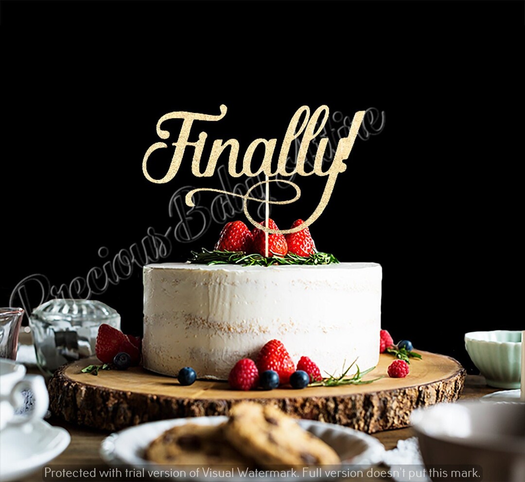 Finally Cake Topper - Etsy