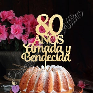 50 Años Amada Y Bendecida ,feliz Aniverario Cake Topper, Spanish Cake ...