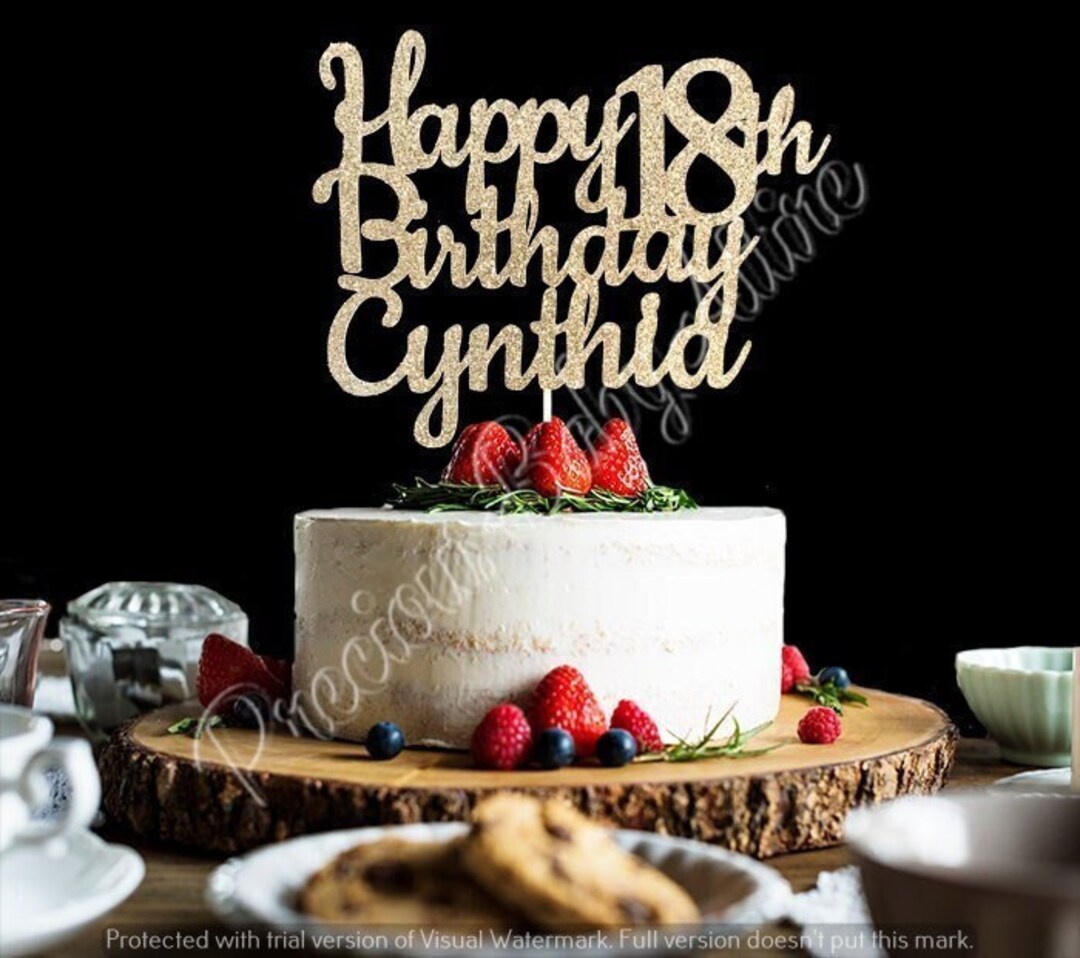 Custom Happy Birthday Cake Topper, 18th Birthday Cake Topper - Etsy