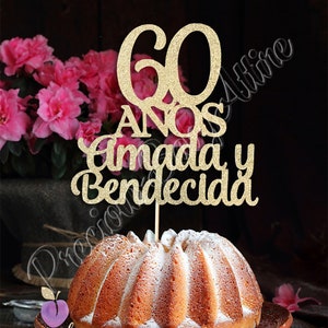 50 Años Amada Y Bendecida ,feliz Aniverario Cake Topper, Spanish Cake ...