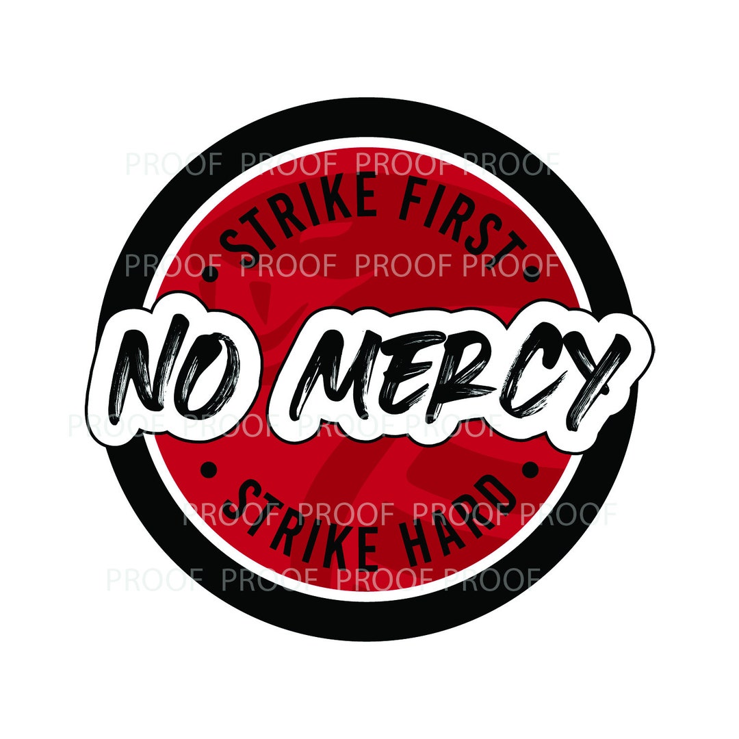 Cobra Kai Strike First Strike Hard No Mercy Digital Download - Etsy