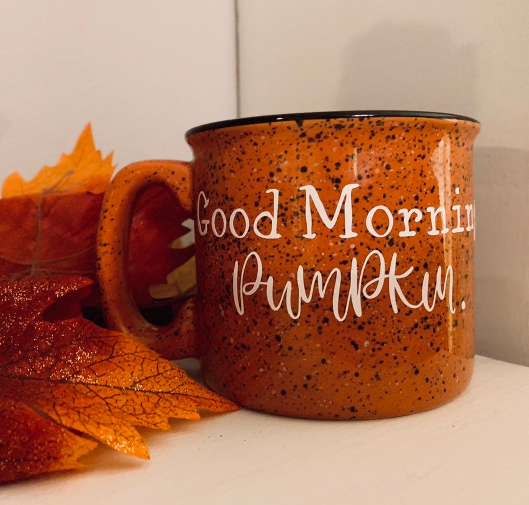 Good Morning, Pumpkin. Fall Ceramic Mug - Etsy