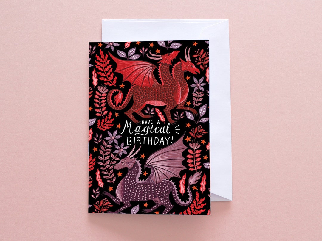 Greetings Card Have a Magical Birthday Dragons Card - Etsy
