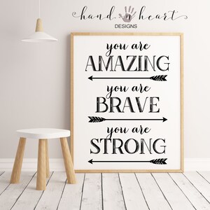 You Are Amazing You Are Brave You Are Strong Farmhouse Printable,5x7 ...