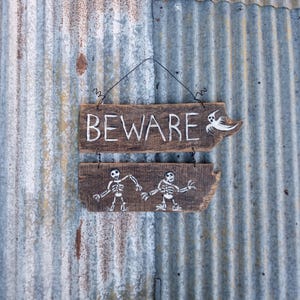 Primitive Folk Art Beware Sign With Ghost and Skeletons on Rustic ...