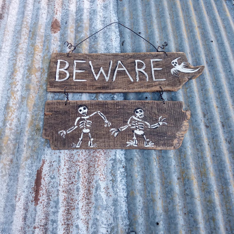 Primitive Folk Art Beware Sign With Ghost and Skeletons on Rustic ...