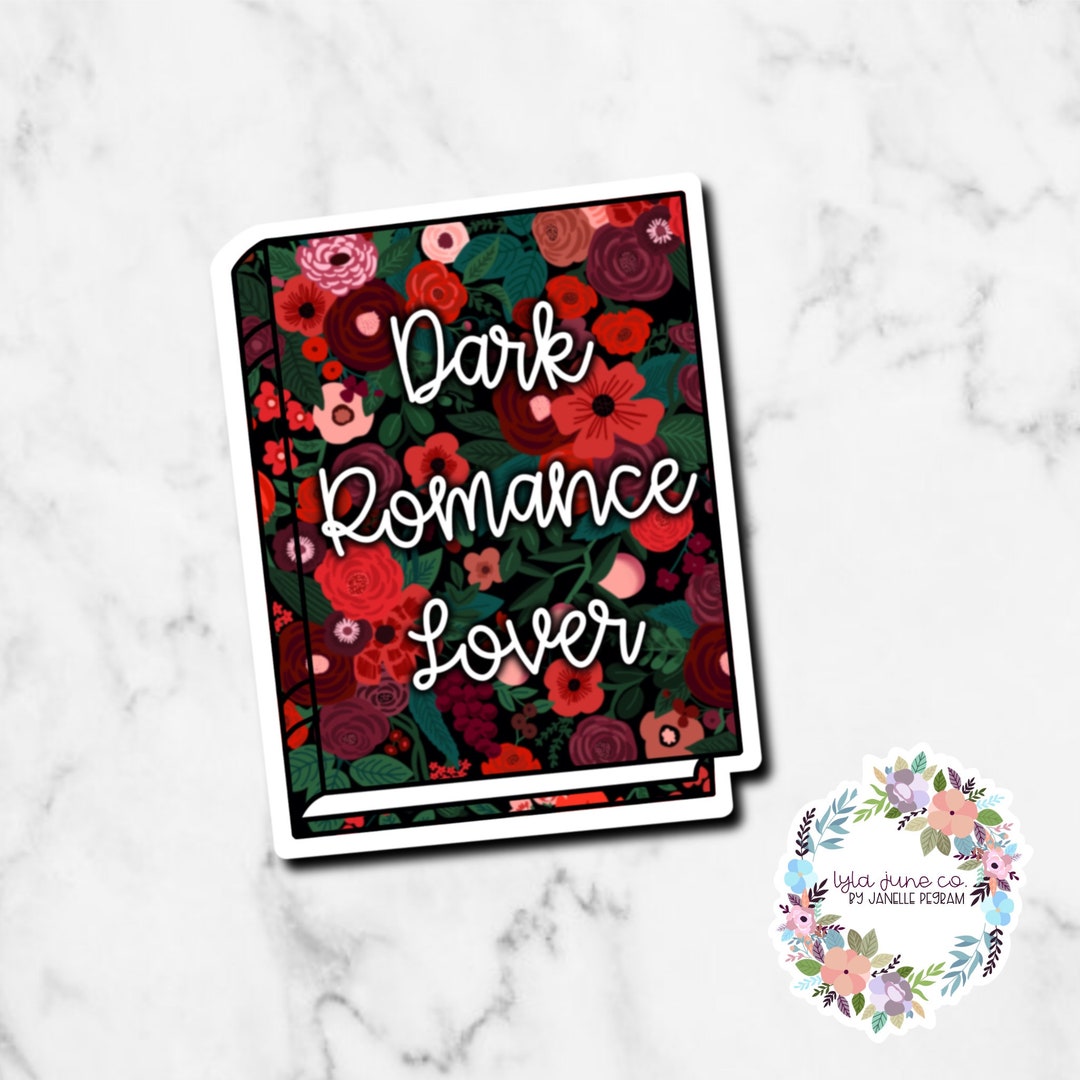 Dark Romance Lover Sticker/ Romance Reader/ Booktok/ Smutty - Etsy
