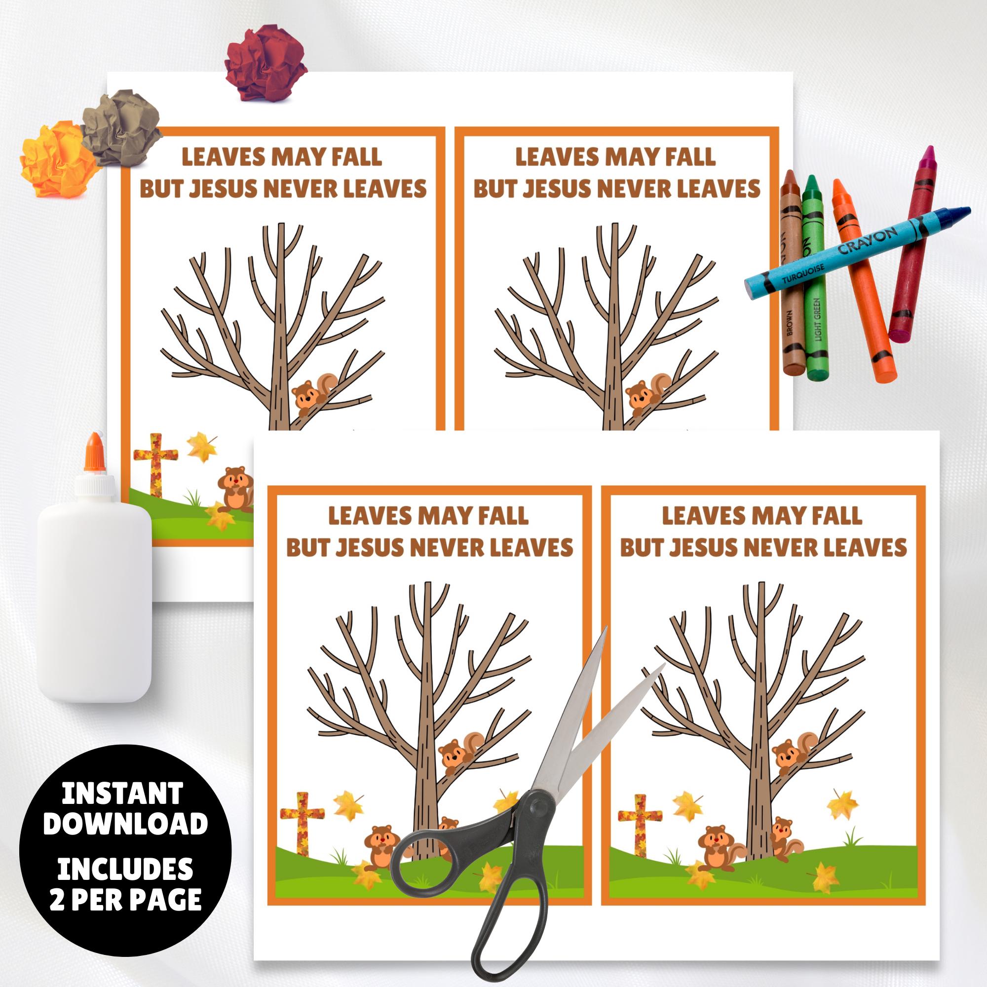 Printable Fall Jesus Never Leaves Bible Toddlers Kids Craft | Preschool ...