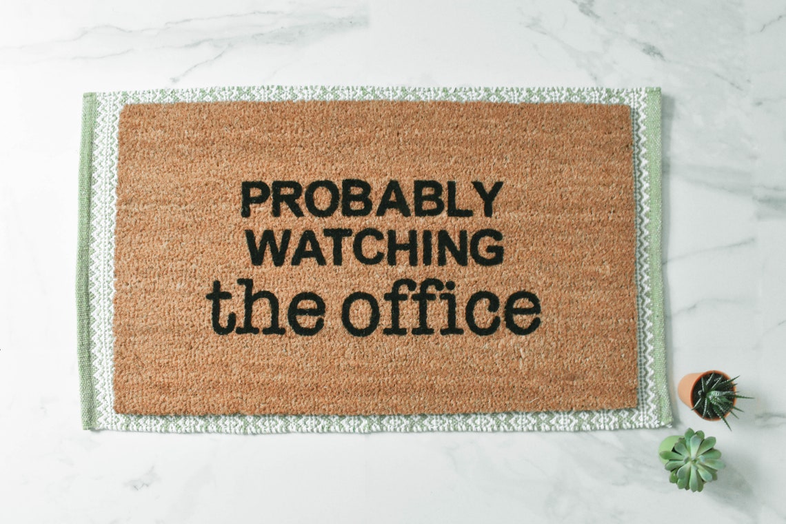 Probably Watching the Office Doormat the Office Doormat the - Etsy