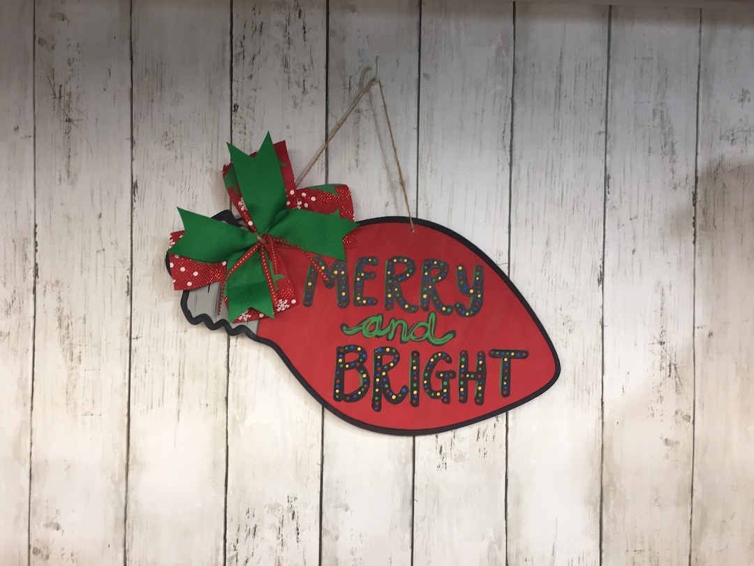 Christmas Bulb Door Hanger, Merry and Bright Door Sign, Farmhouse ...