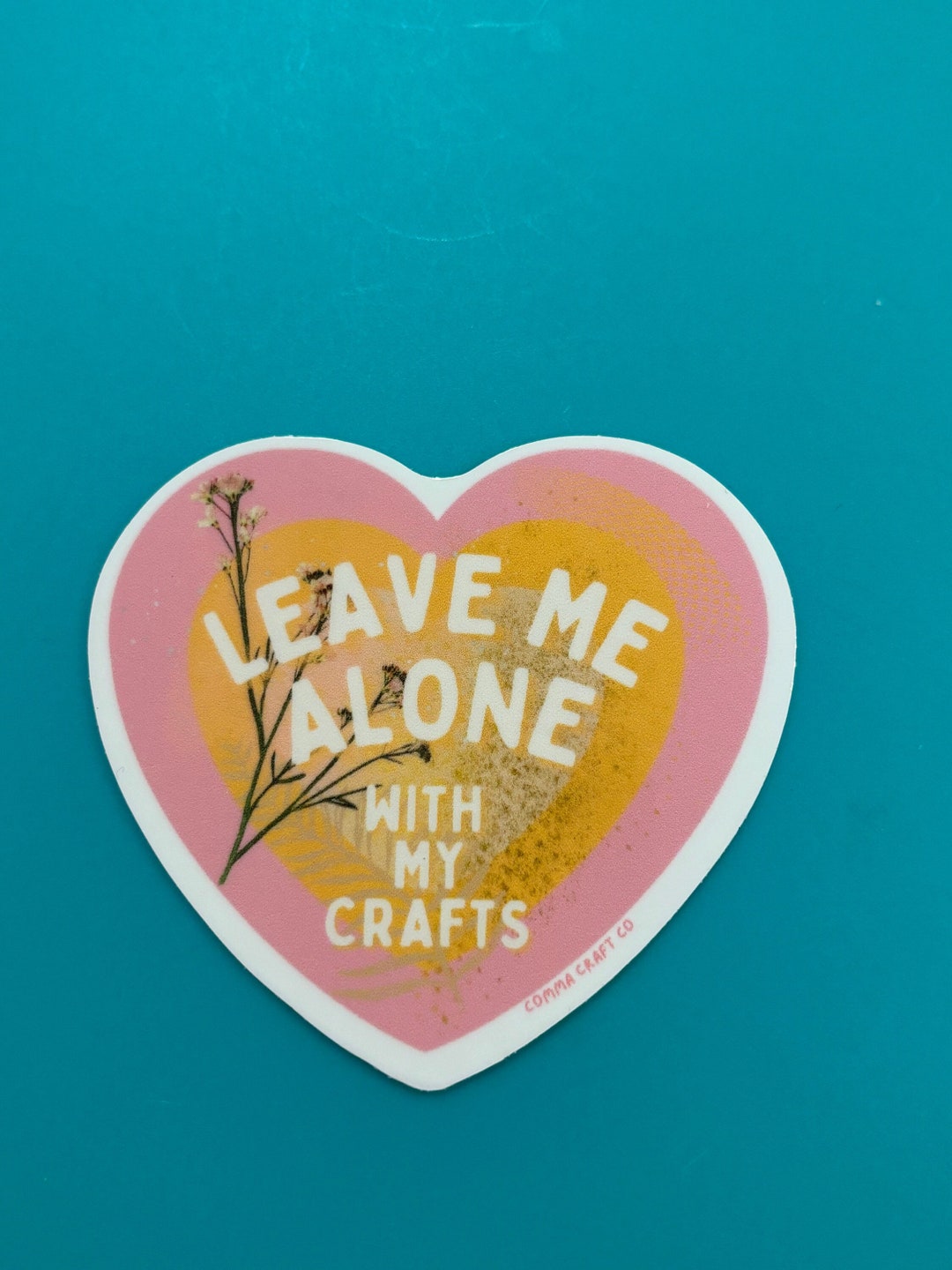 Vinyl Sticker - Leave Me Alone With My Crafts Handmade DIY - Colorful ...