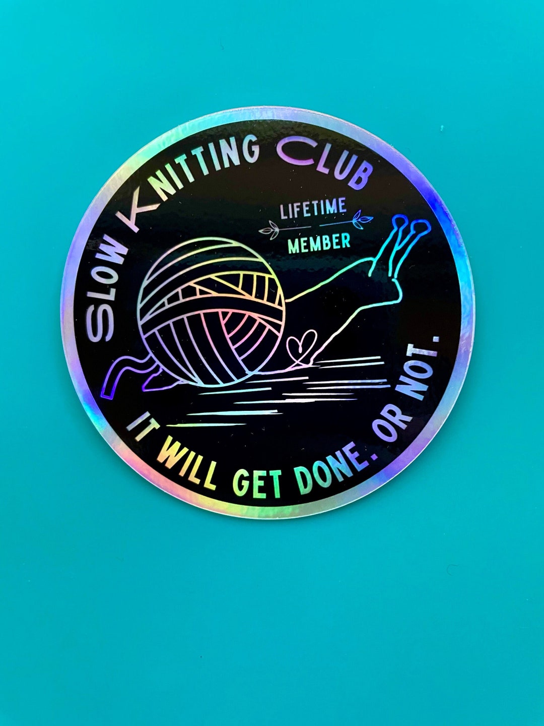 Vinyl Sticker - Slow Knitting Club - Colorful Holographic Yarn Snail ...