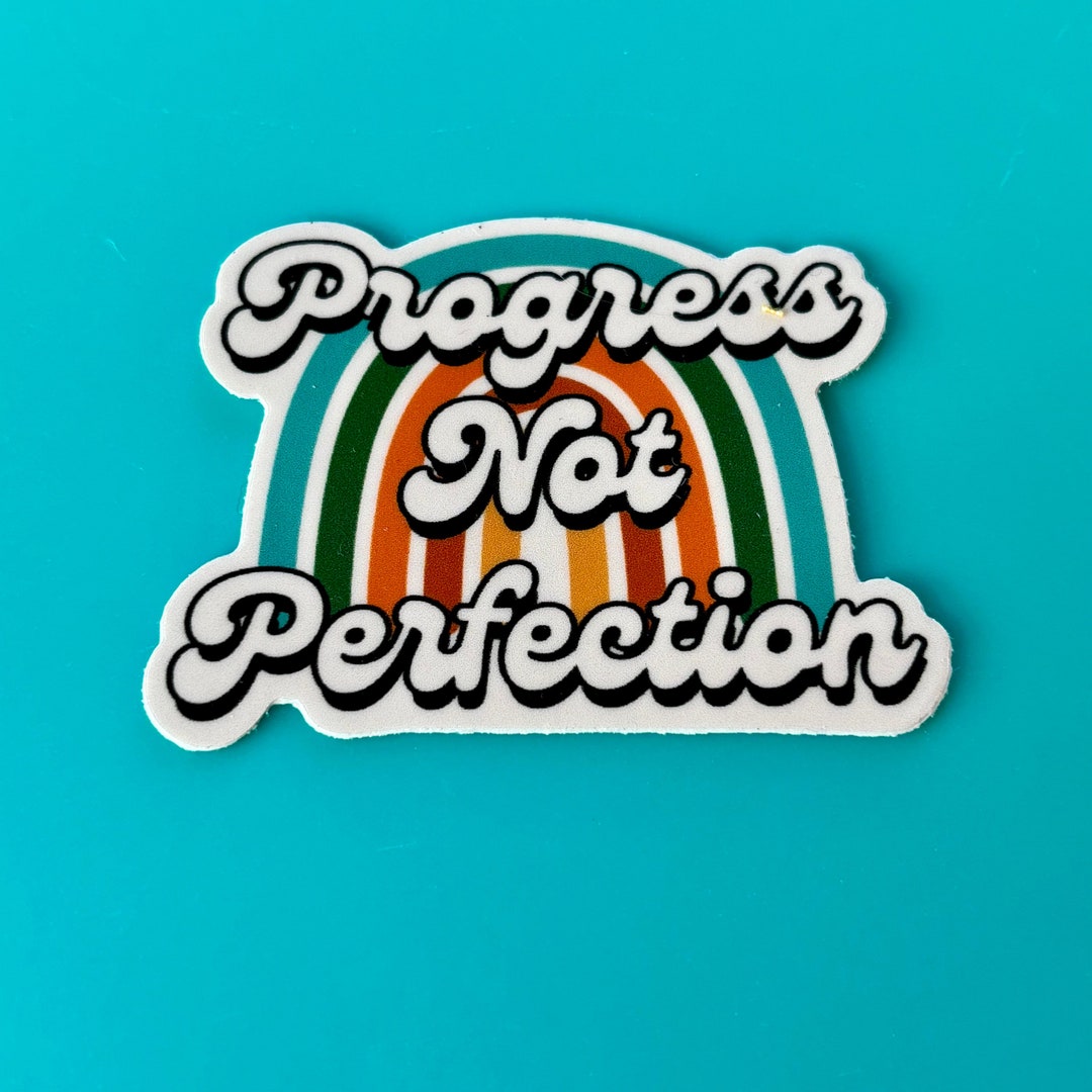 Vinyl Sticker - Progress Not Perfection Rainbow Mental Health Healing ...
