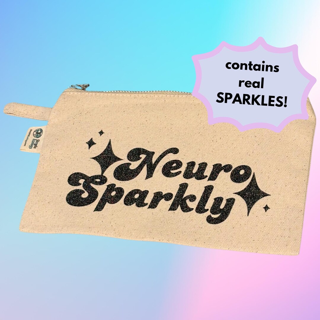 Zipper Bag - Neurosparkly - Glitter Pencil Pouch Neurodivergent ...