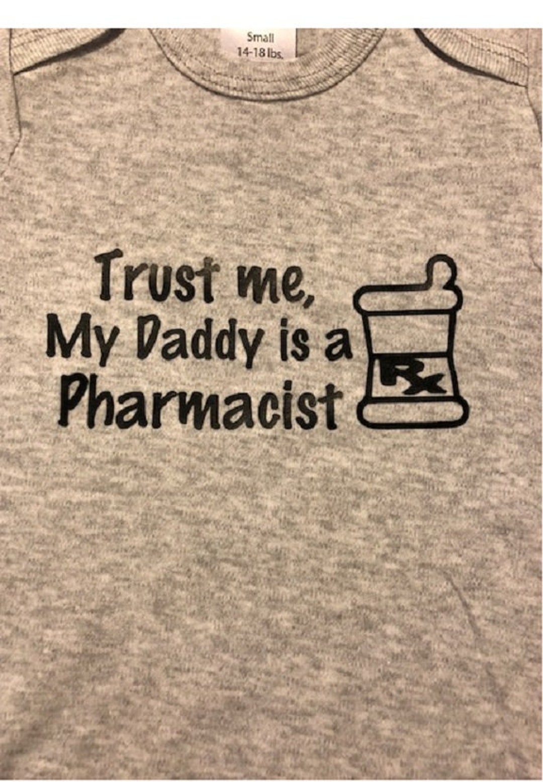 Pharmacist Baby Onesie: "trust Me, My Daddy is a Pharmacist" - Etsy