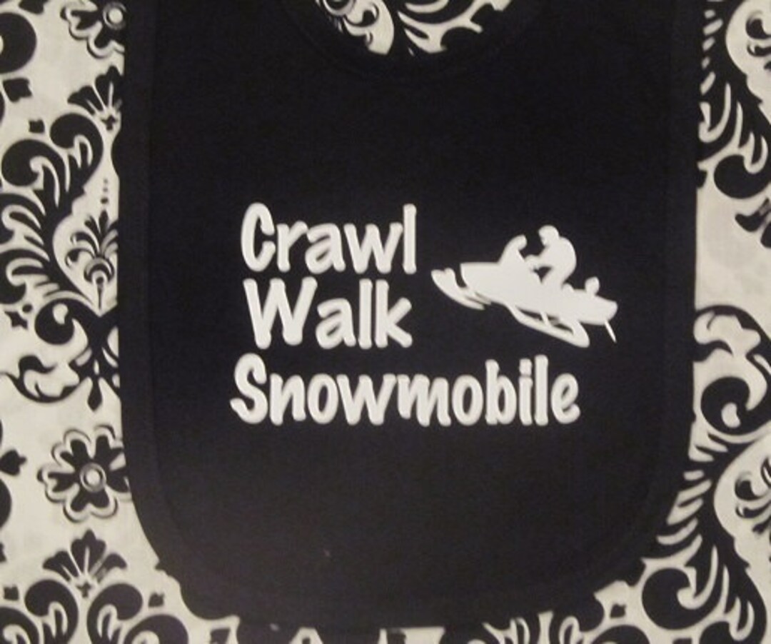 Crawl Walk Snowmobile Snowmobile Baby Bib Snowmobile Baby Clothing ...