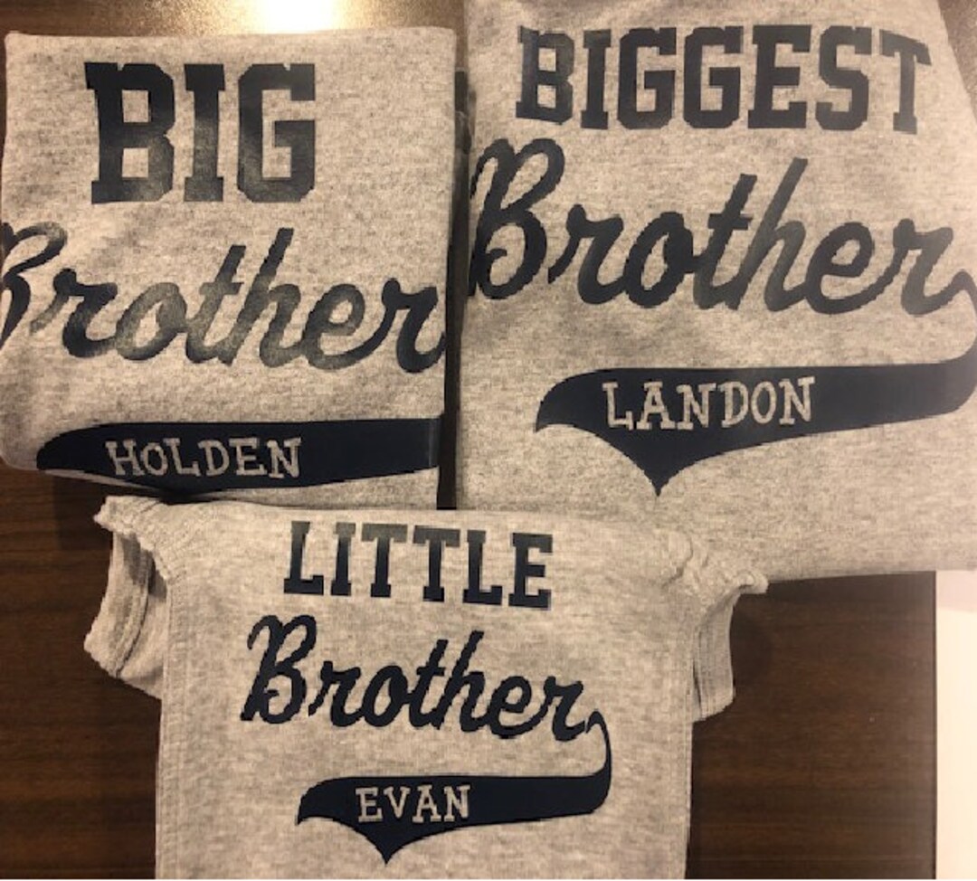 Brother Shirts for 3 Biggest Big and Little Brother Three Brother Shirt ...
