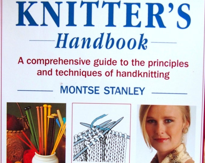 Reader's Digest Knitter's Handbook A Comprehensive Guide to the ...