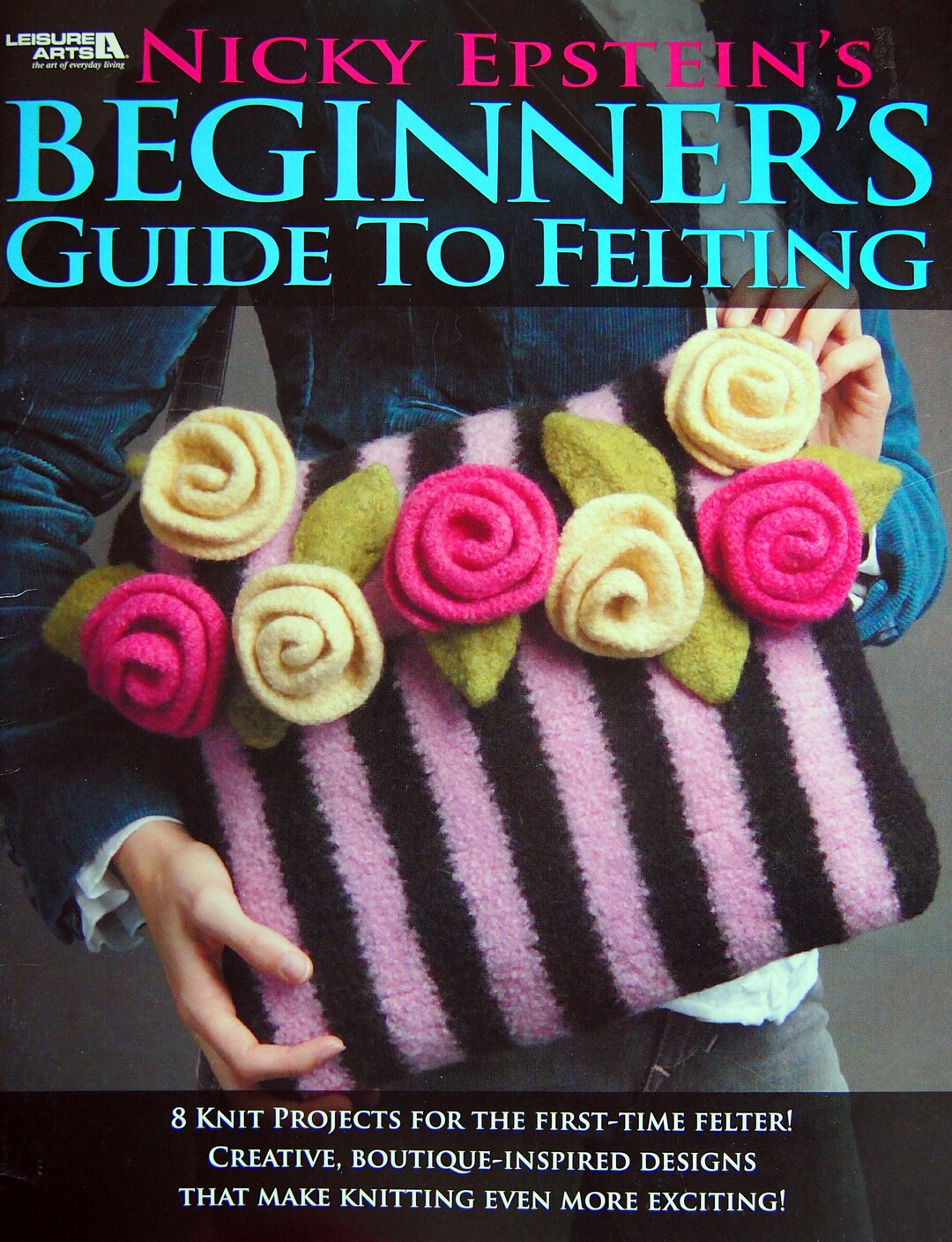 Beginner's Guide to Felting - 8 Knit Projects for the First-time Felter ...