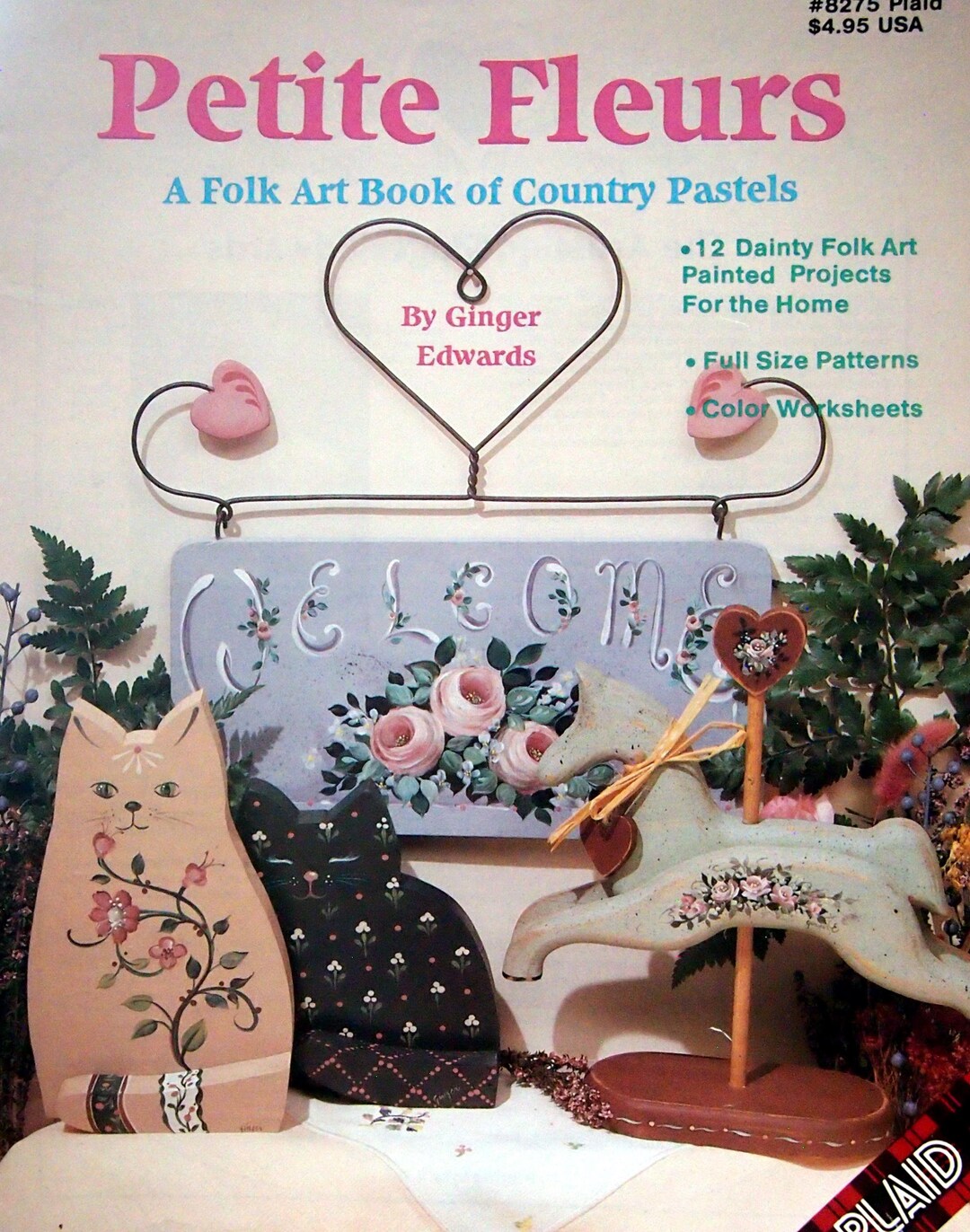 Petite Fleurs - A Folk Art Book of Country Pastels by Ginger Edwards ...