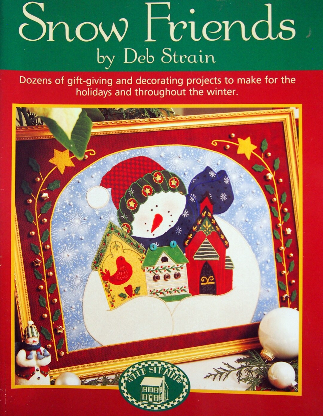 Snow Friends by Deb Strain Vintage Paperback Quilting and Sewing ...