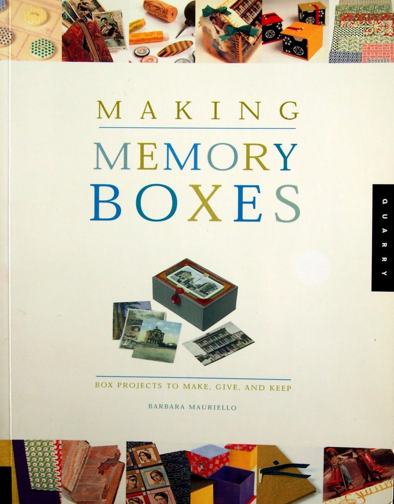Making Memory Boxes - Box Projects to Make, Give and Keep by Barbara ...