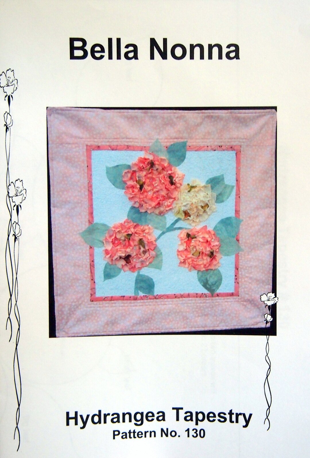 Hydrangea Tapestry - Pattern No. 130 by Bella Nonna Quilt Pattern ...