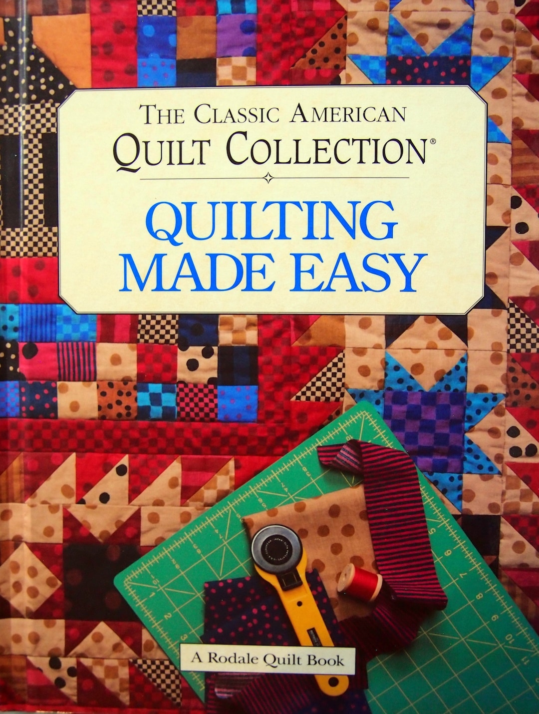 Quilting Made Easy - the Classic American Quilt Collection Vintage ...