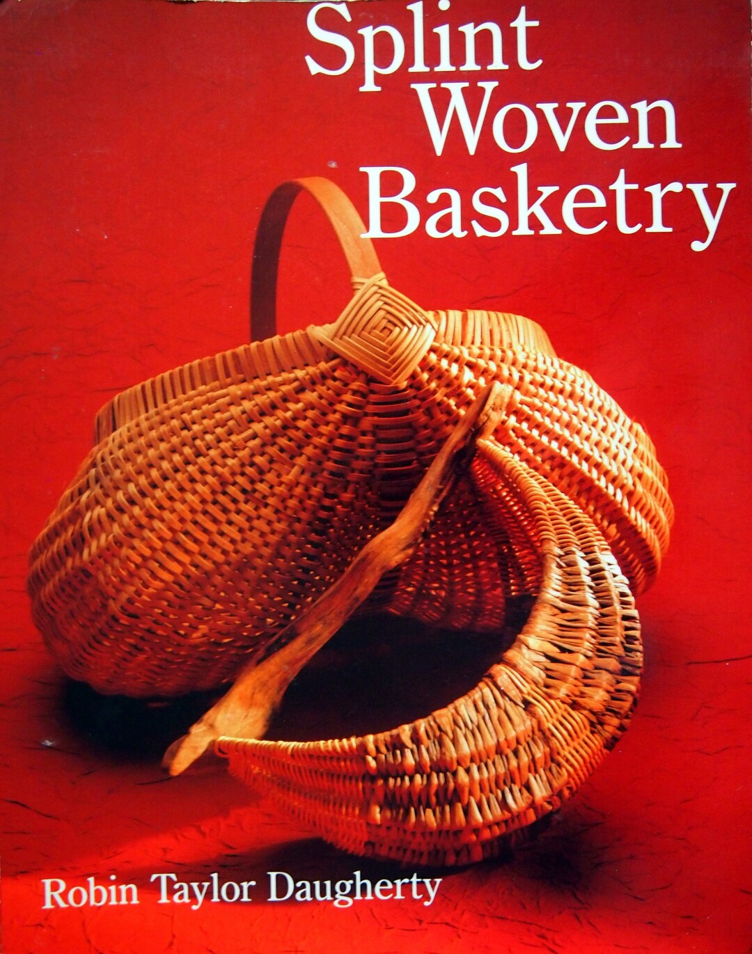 Splint Woven Basketry by Robin Taylor Daugherty Vintage Paperback Basket Weaving Pattern Book ...