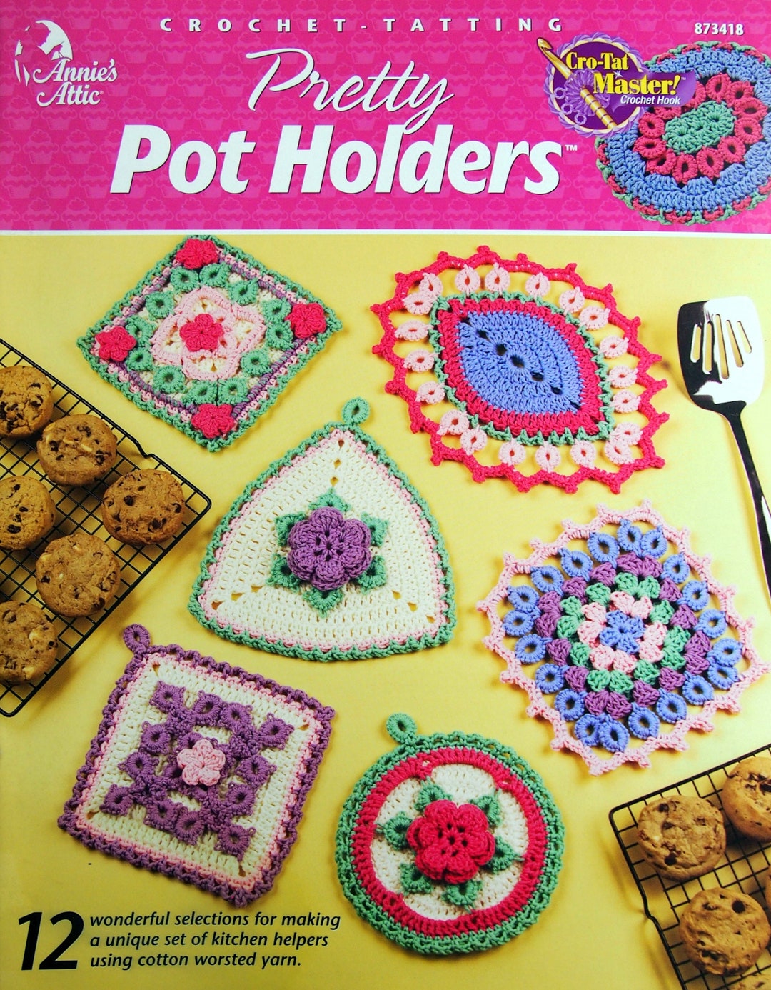 Pretty Pot Holders 12 Designs by Annie's Attic Vintage Crochet Tatting ...