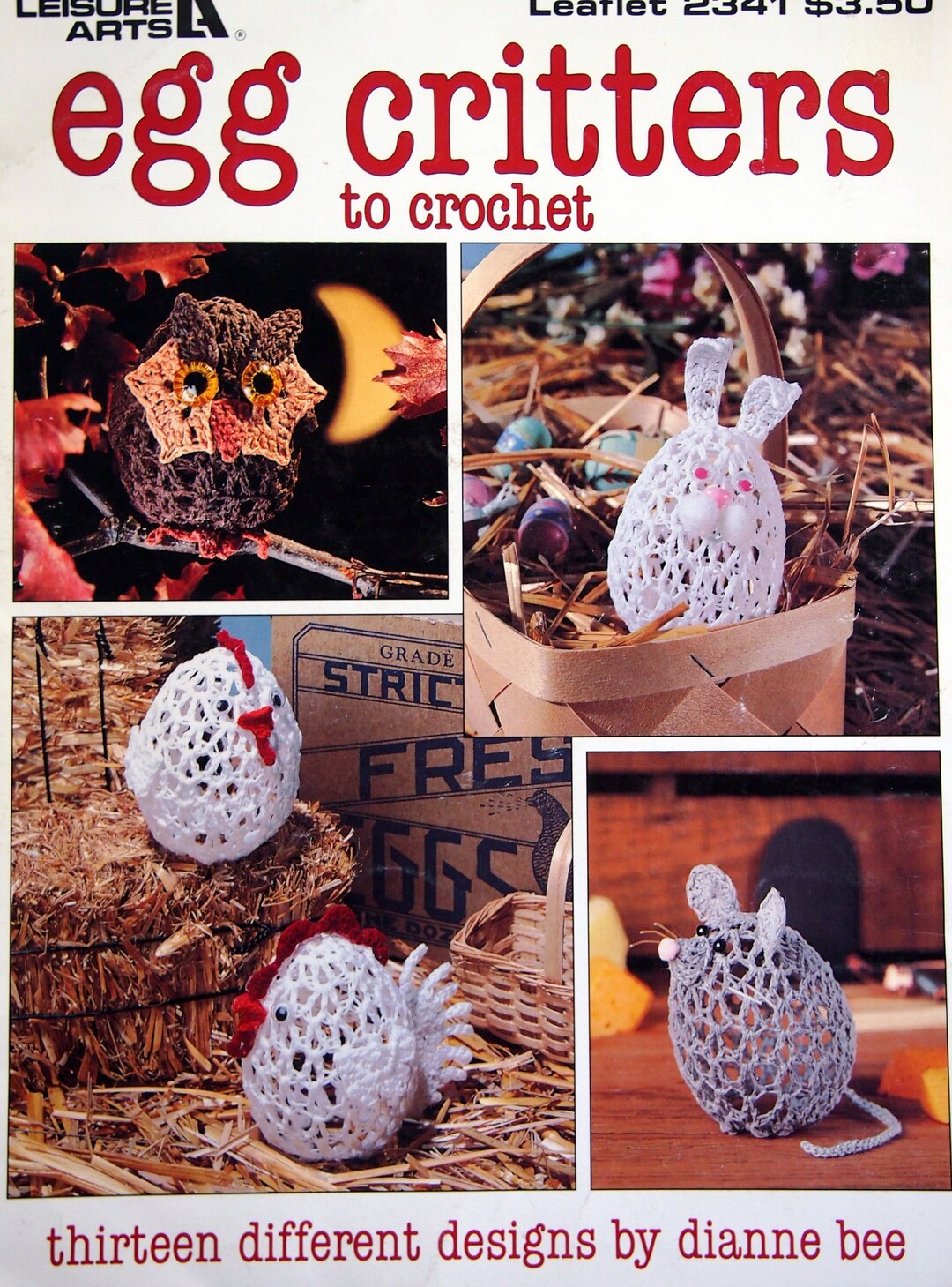 Egg Critters to Crochet - Thirteen Different Designs by Dianne Bee ...