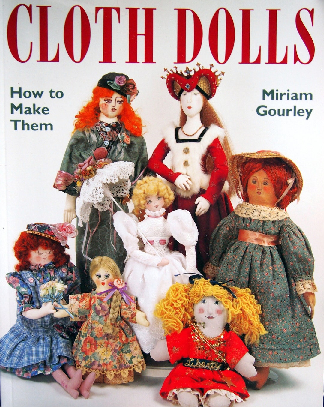 Cloth Dolls - How to Make Them by Miriam Gourley Vintage Paperback ...