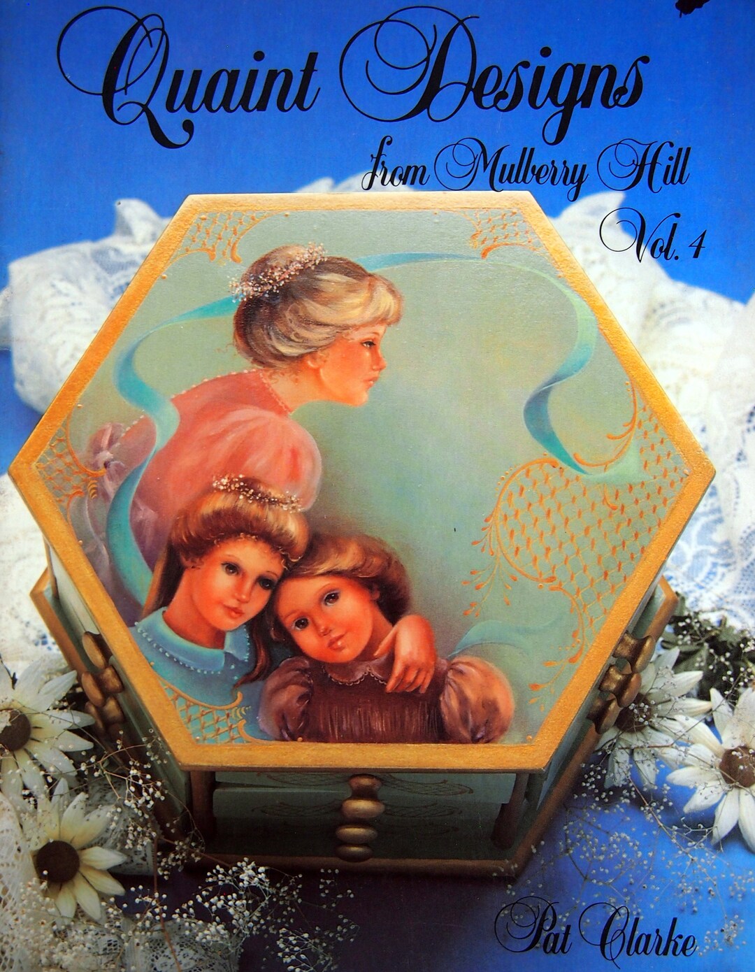 Quaint Designs From Mulberry Hill Volume 4 by Pat Clarke Vintage Tole ...