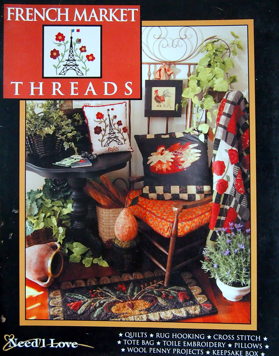 French Market Threads by Renee Nanneman and Need'l Love Quilting, Embroidery, Wool Applique, Rug ...