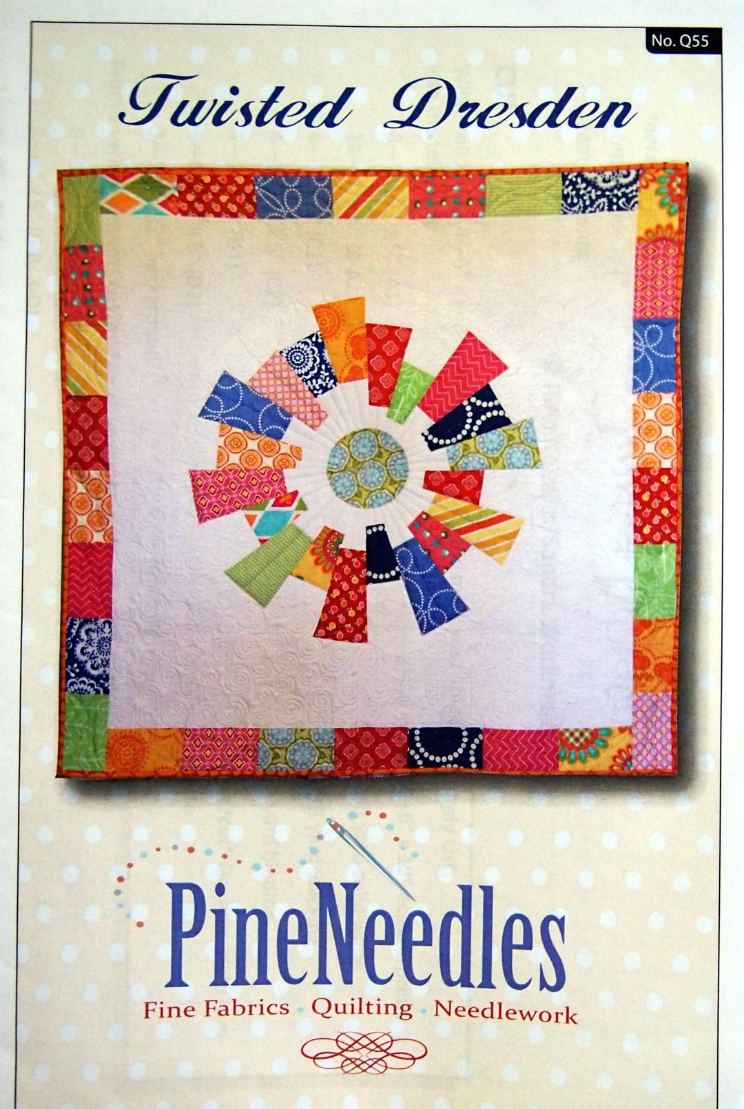 Twisted Dresden by Sandra Workman and Pine Mountain Designs Quilt ...