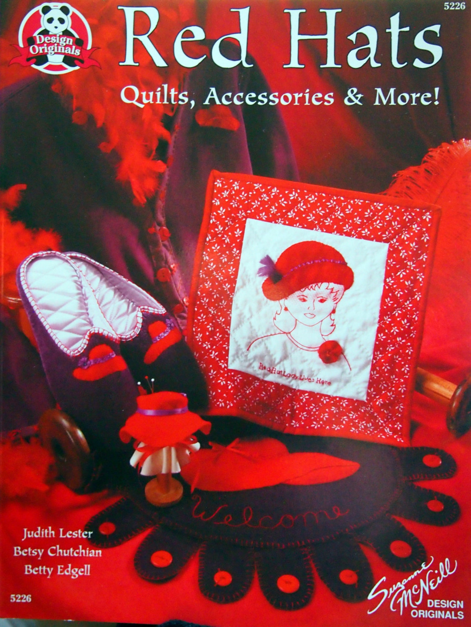 Red Hats Quilts, Accessories & More! by Judith Lester, Betsy Chutchian ...