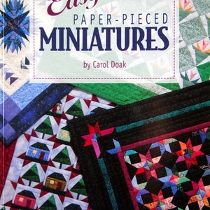 Easy Paper-pieced Miniatures by Carol Doak Vintage Paperback Quilt ...