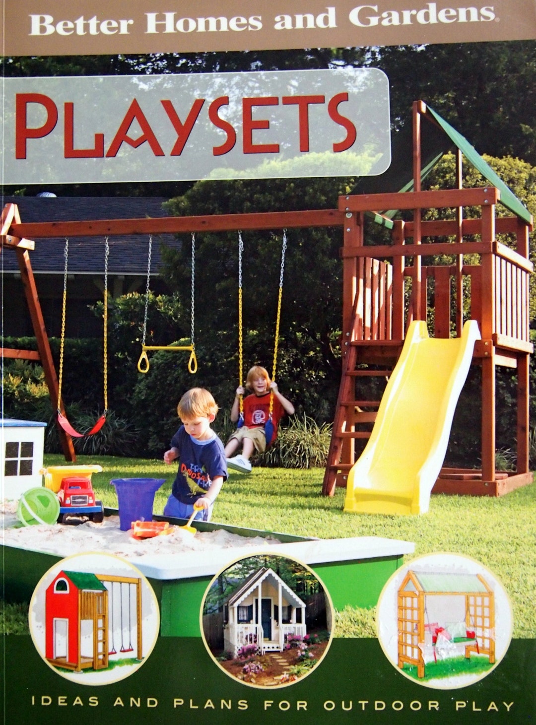 Playsets Ideas and Plans for Outdoor Play by Better Homes and Gardens ...