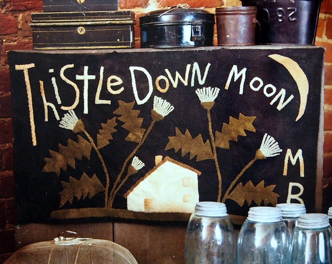 Thistle Down Moon - Fresh Primitive Projects by Maggie Bonanomi ...