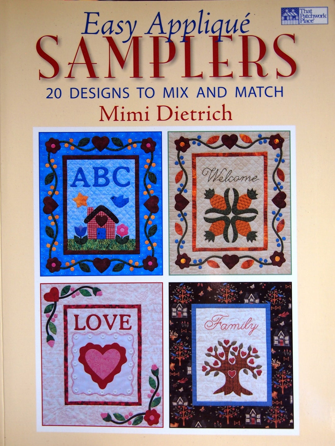 Easy Applique Samplers - 20 Designs to Mix and Match by Mimi Dietrich ...