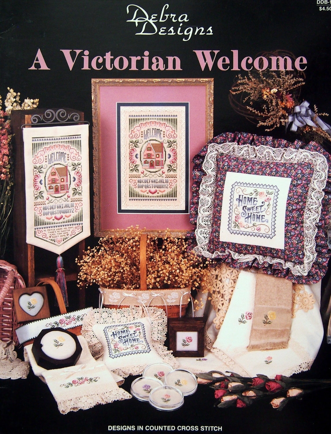 A Victorian Welcome by Debra Designs Vintage Counted Cross Stitch ...