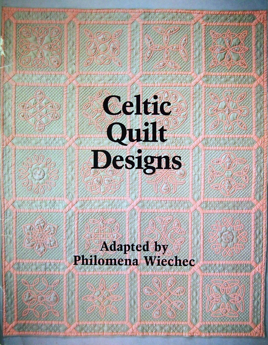 Celtic Quilt Designs Adapted by Philomena Wiechec Vintage Quilt Pattern ...