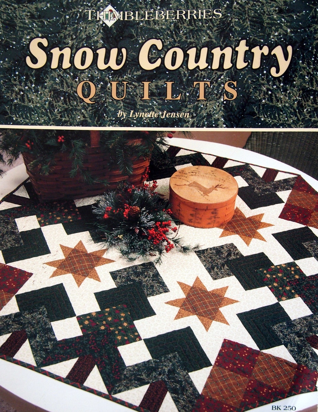 Snow Country Quilts by Lynette Jensen and Thimbleberries Vintage ...
