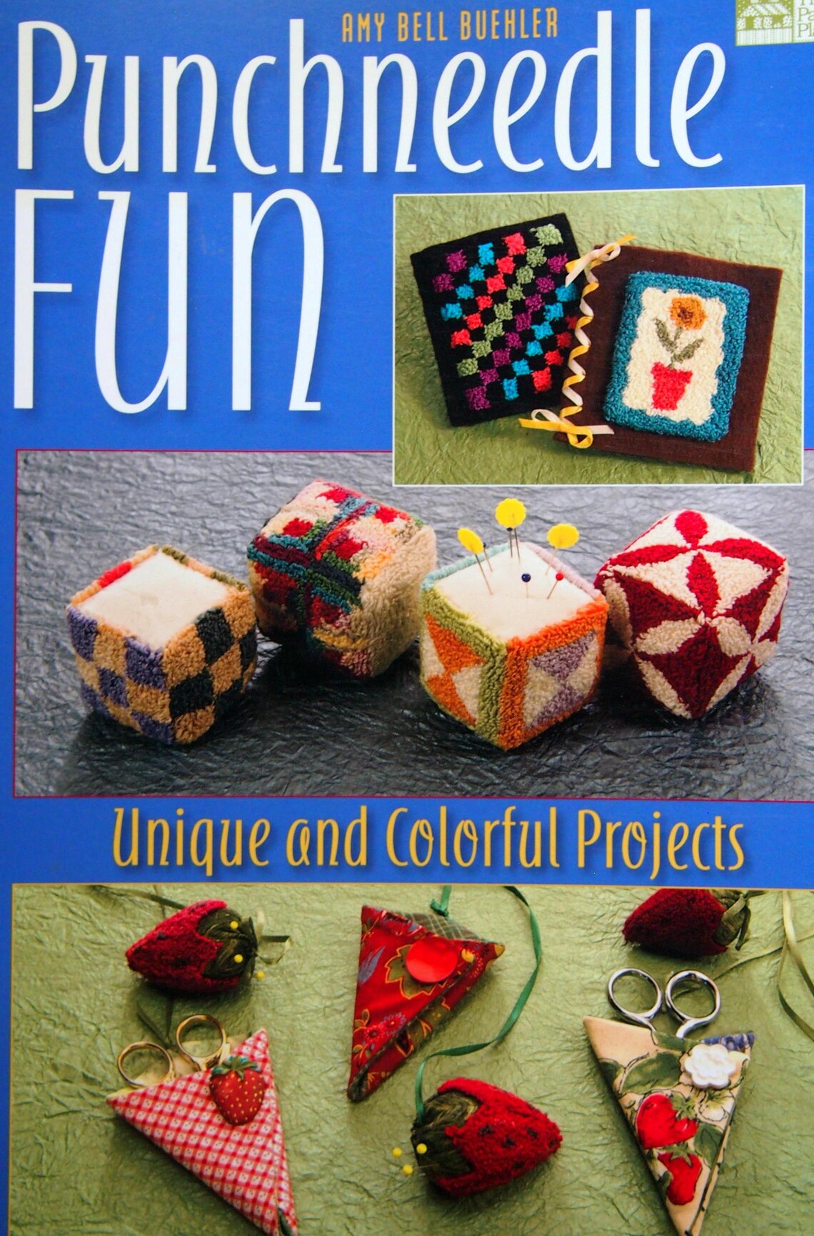 Punchneedle Fun - Unique and Colorful Projects by Amy Bell Buehler ...