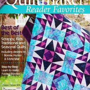 Quiltmaker Reader Favorites Quilt Pattern Magazine Volume 1 Summer 2015 ...